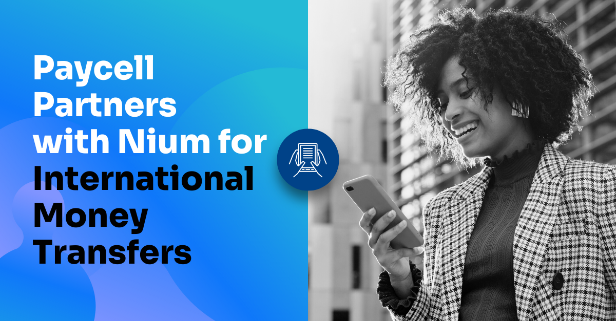 Paycell Partners with Nium for International Money Transfers - Nium