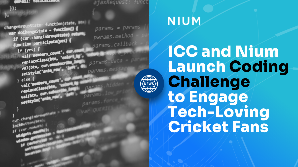 ICC And Nium Launch Coding Challenge To Engage Tech-Loving Cricket Fans - Nium