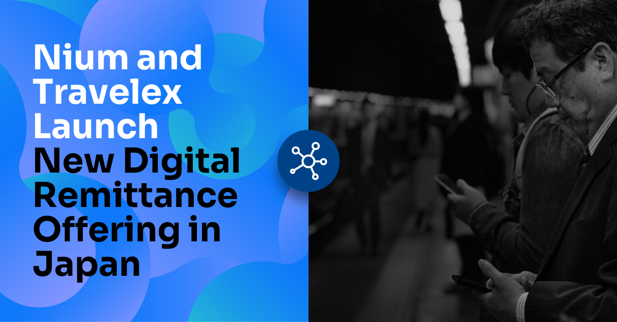 New Digital Remittance Offering in Japan| Nium