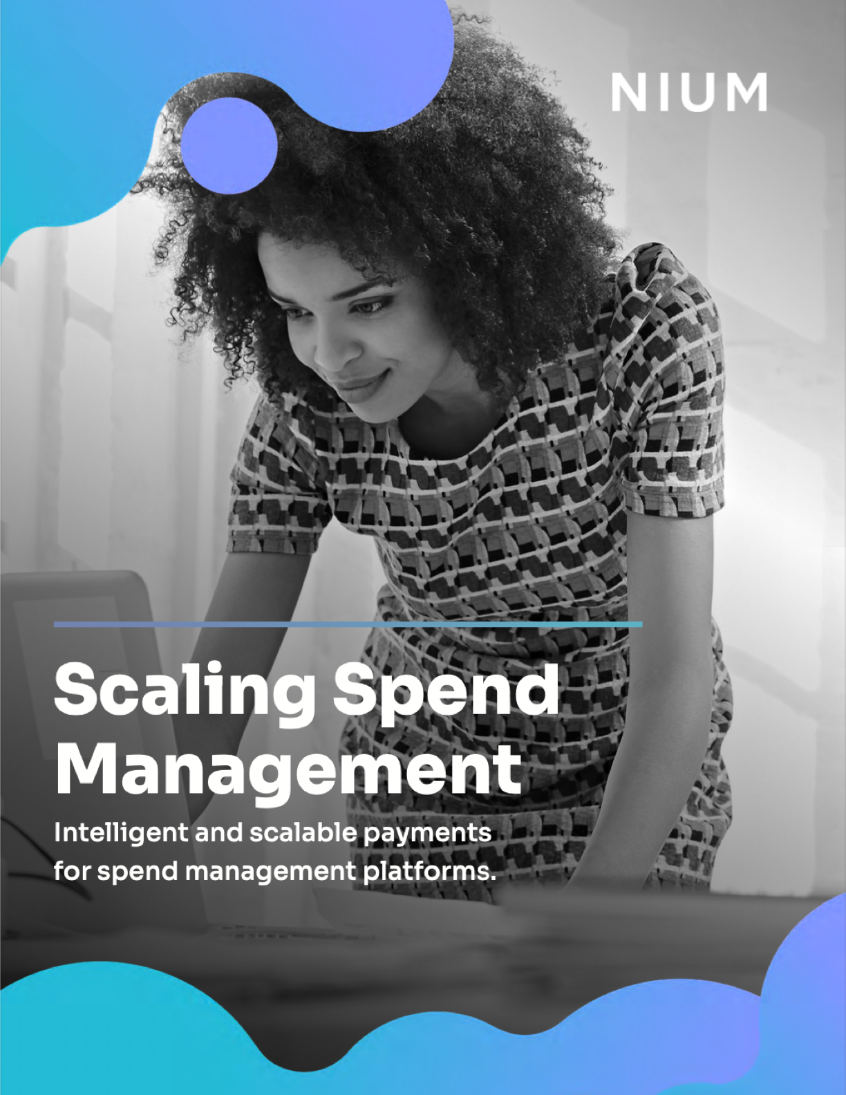 Intelligent and Scalable Payments for Spend Management Platforms - Nium