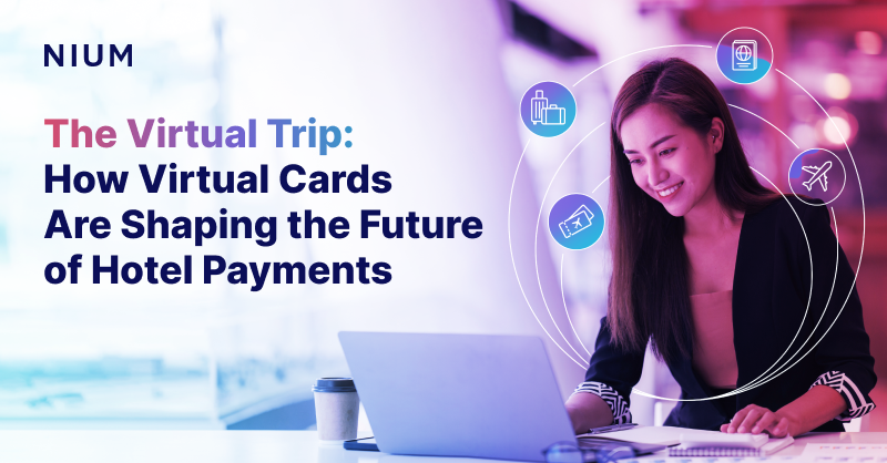 The Virtual Trip: How Virtual Cards Are Shaping the Future of Hotel ...