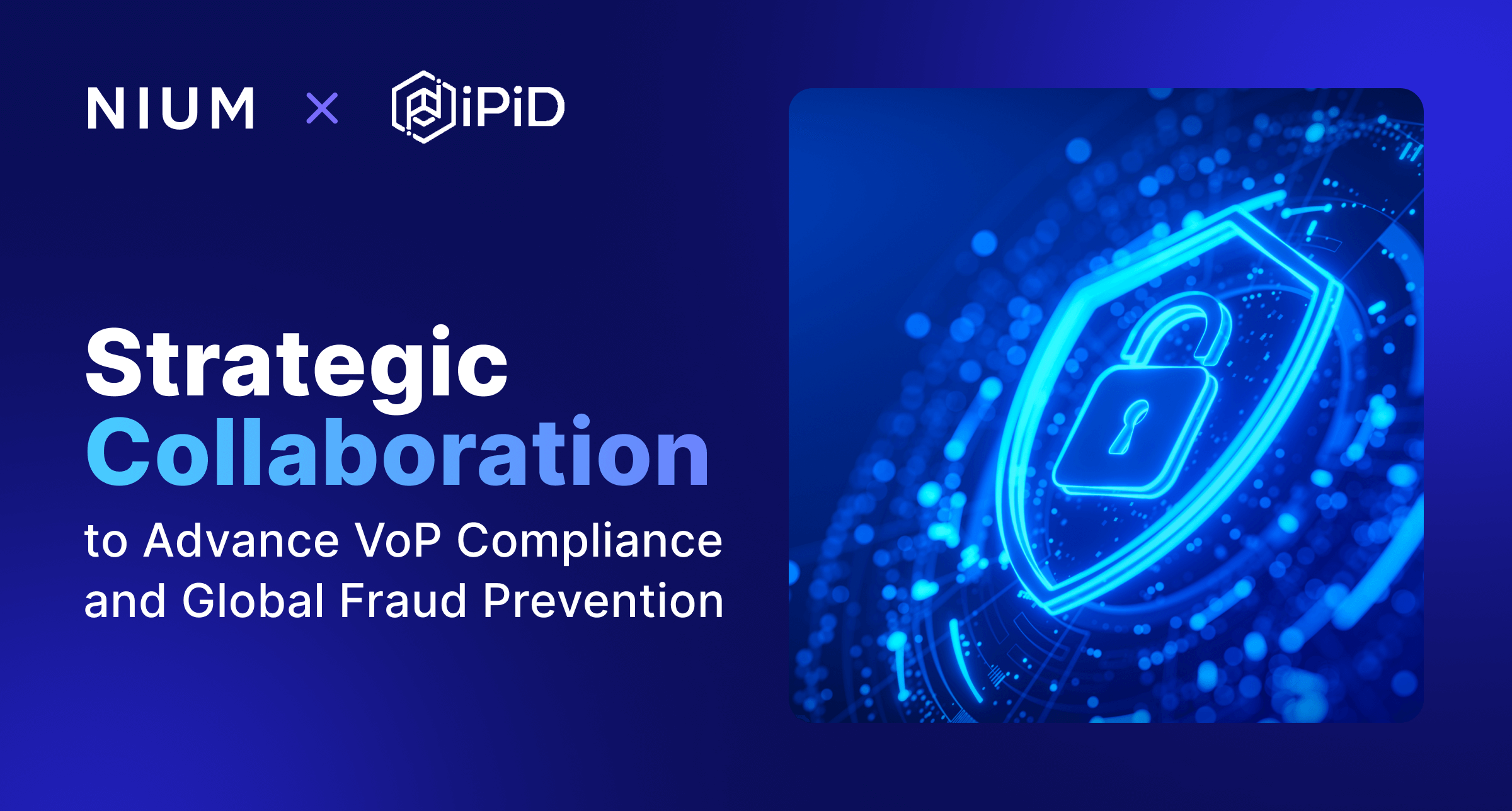 Nium and iPiD Deepen Strategic Collaboration to Advance VoP Compliance ...